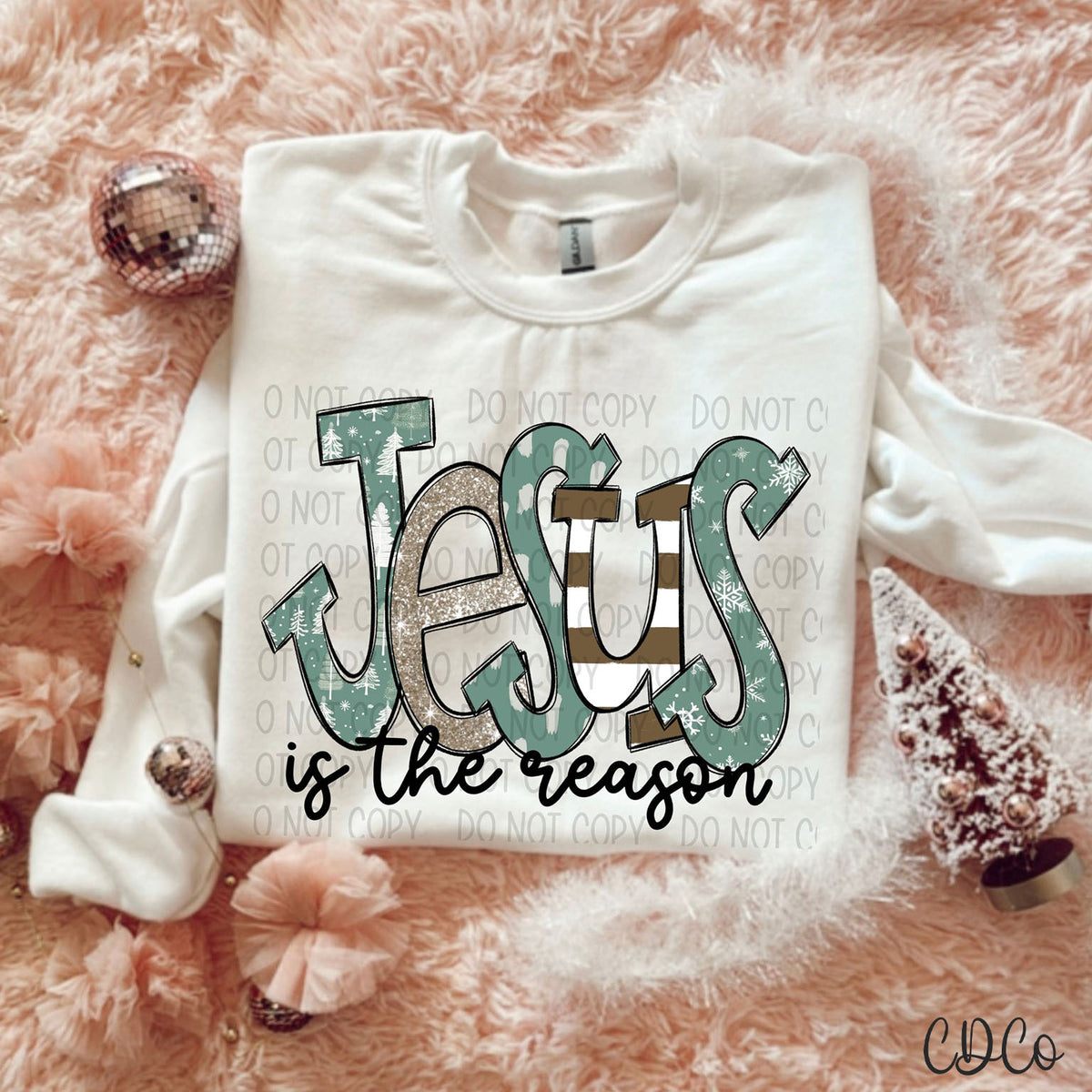 Mint Jesus Is The Reason 3140 DTF – Chase Design Co.