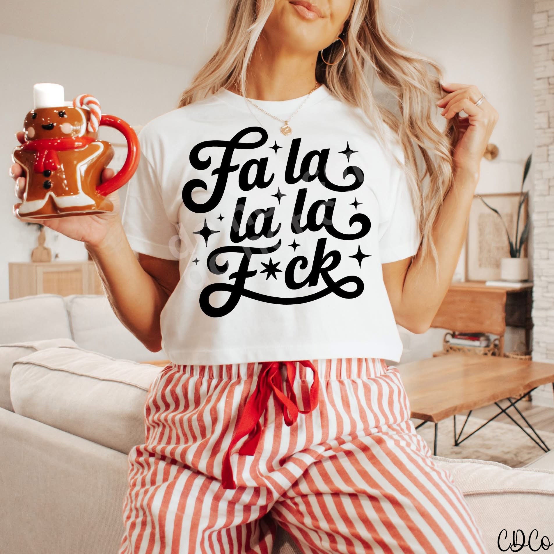 Fa La La La F^ck 10190 DTF – Chase Design Co.