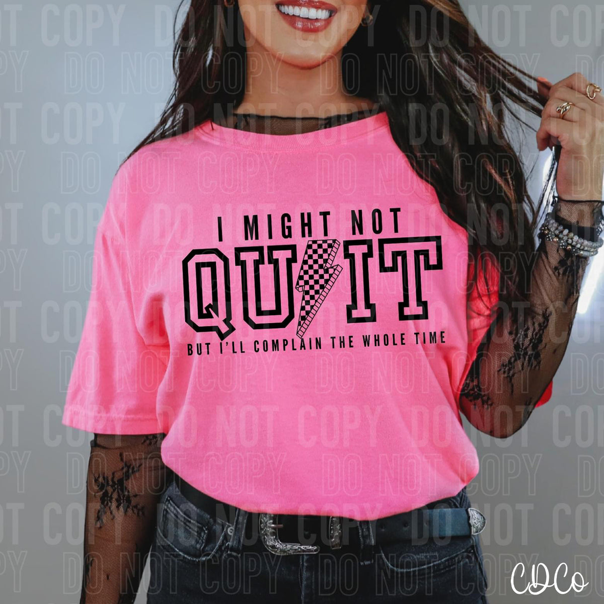 I Might Not Quit But I'll Complain The Whole Time 3087 DTF – Chase ...