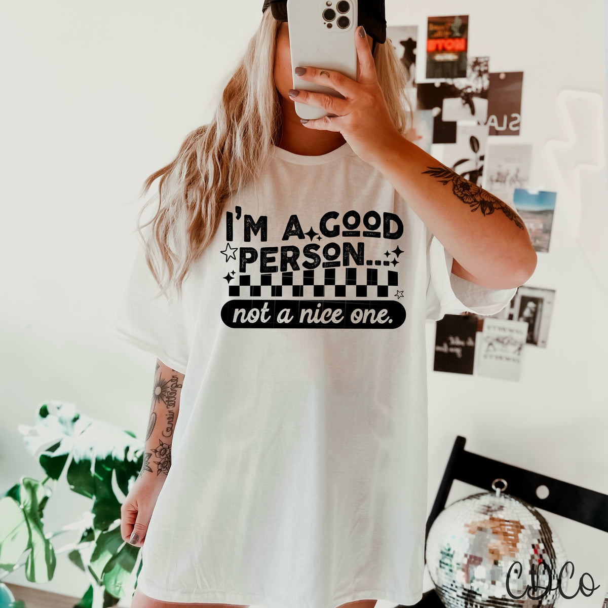 I"m A Good Person Not A Nice One / Black - 8313 DTF – Chase Design Co.