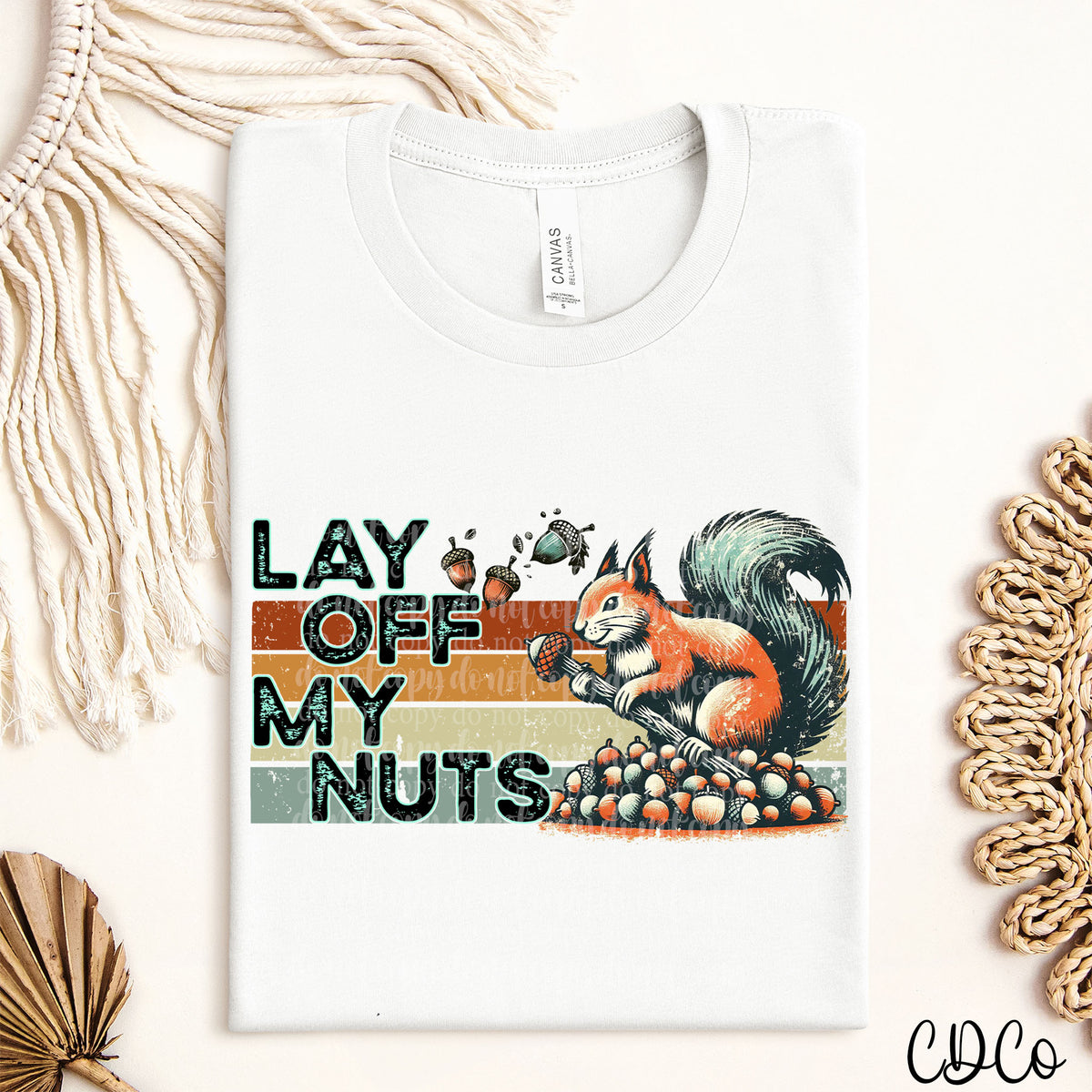 Lay Off My Nuts DTF – Chase Design Co.