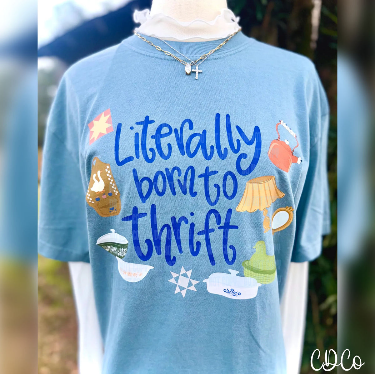 Literally Born to Thrift 10253 DTF – Chase Design Co.