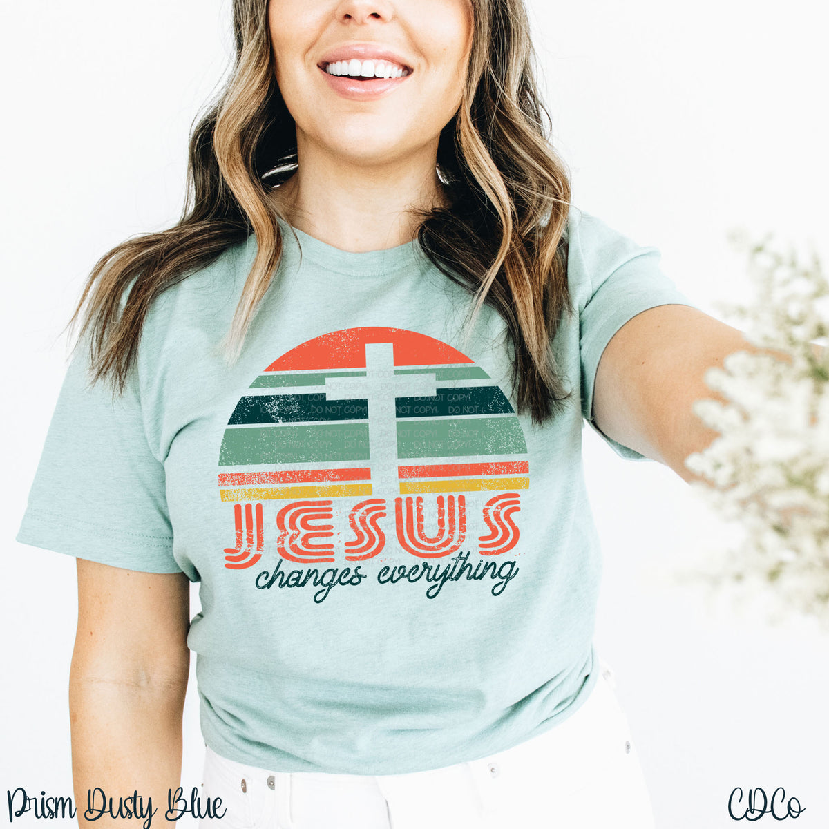 Jesus Changes Everything DTF – Chase Design Co.