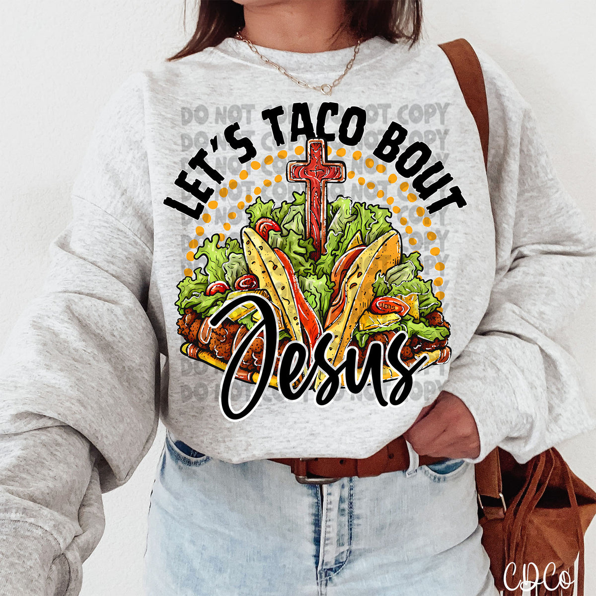 Let's Taco about Jesus DTF – Chase Design Co.