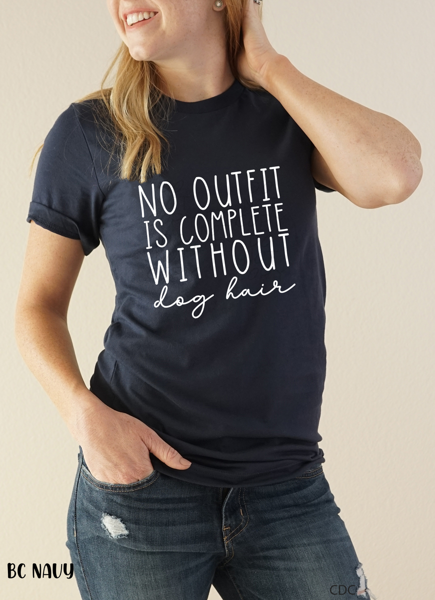 No Outfit Is Complete Without Dog Hair (325°) – Chase Design Co.